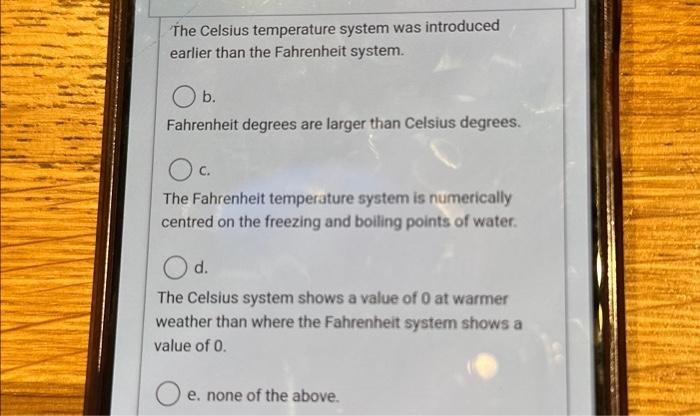 The Celsius temperature system was introduced earlier | Chegg.com
