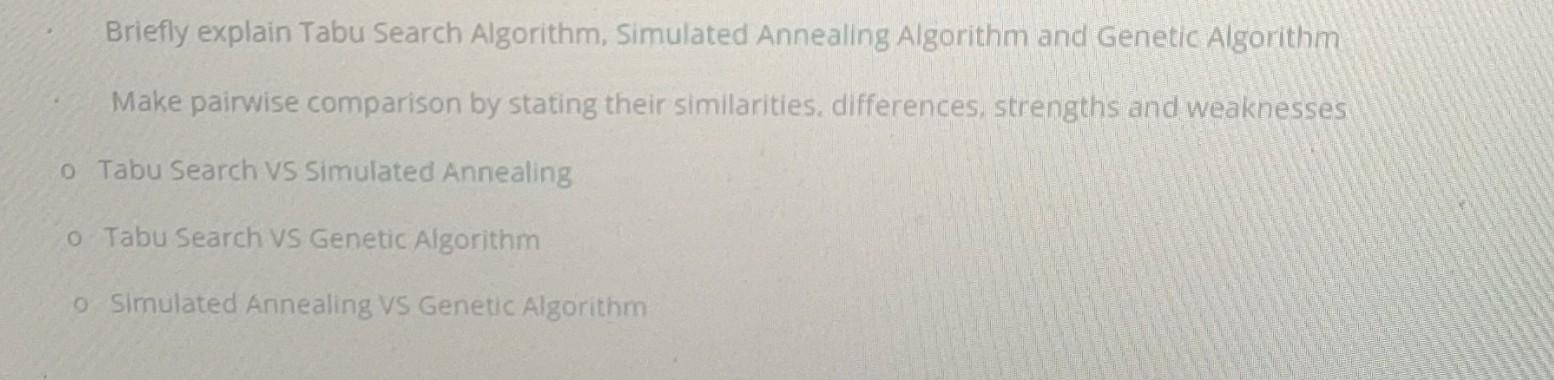 Solved Briefly Explain Tabu Search Algorithm Simulated 0973