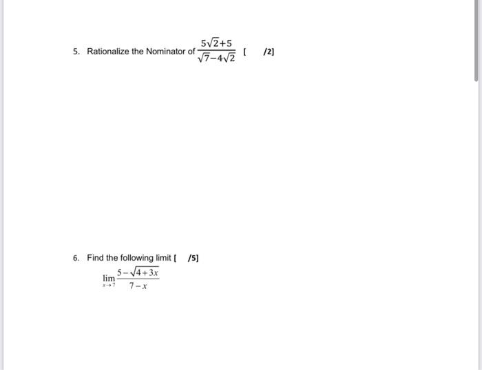 Solved 5√2+5 √7-4√2 5. Rationalize the Nominator of 6. Find | Chegg.com