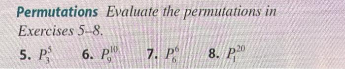 Solved Permutations Evaluate the permutations in Exercises | Chegg.com