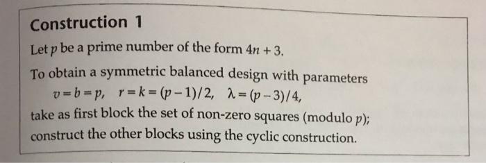 Solved Balanced incomplete block design (BIBD)which of the | Chegg.com
