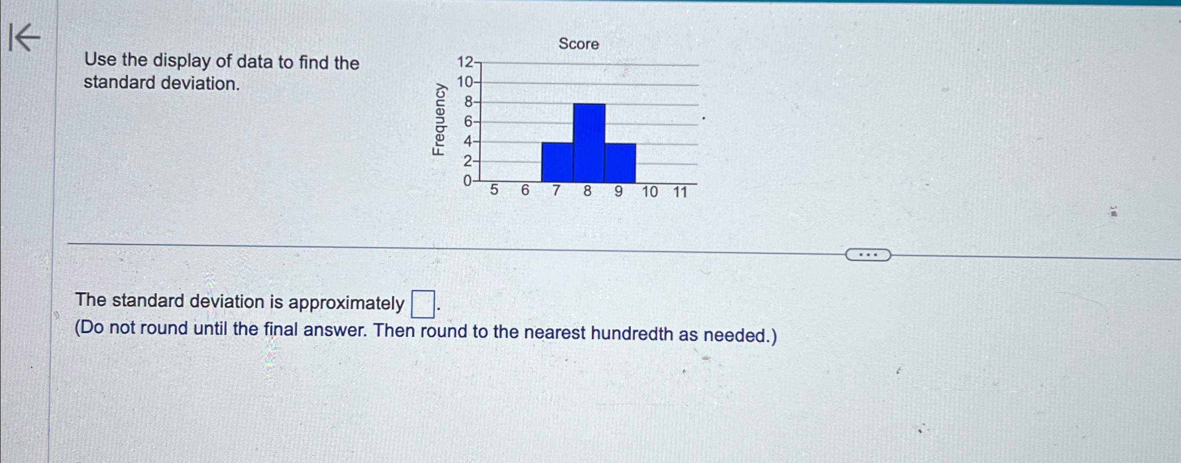 Solved Use the display of data to find the standard | Chegg.com