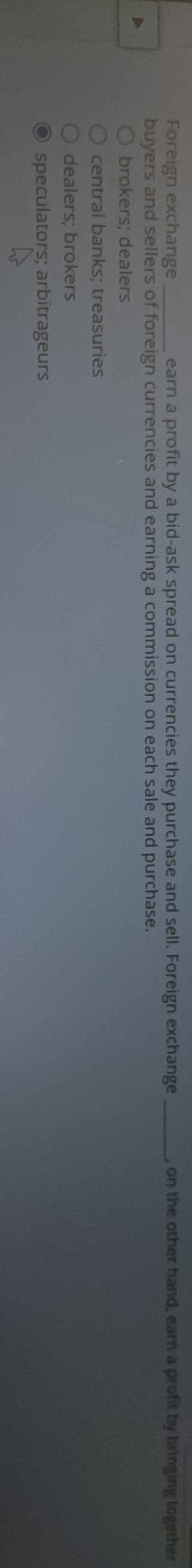 Solved Foreign exchange q, ﻿earn a profit by a bid-ask | Chegg.com