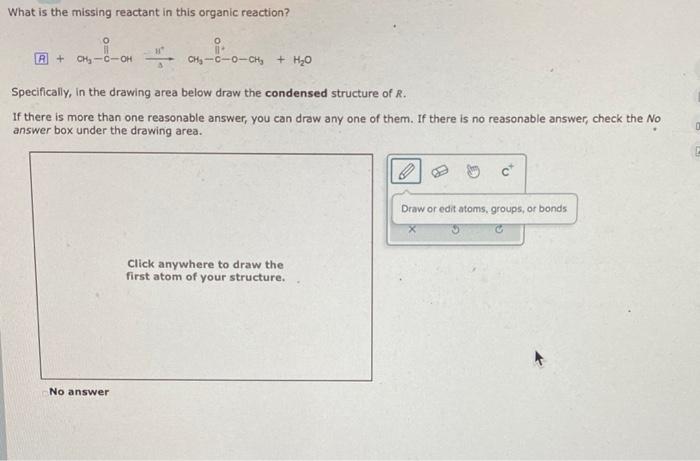 Solved What is the missing reactant in this organic | Chegg.com