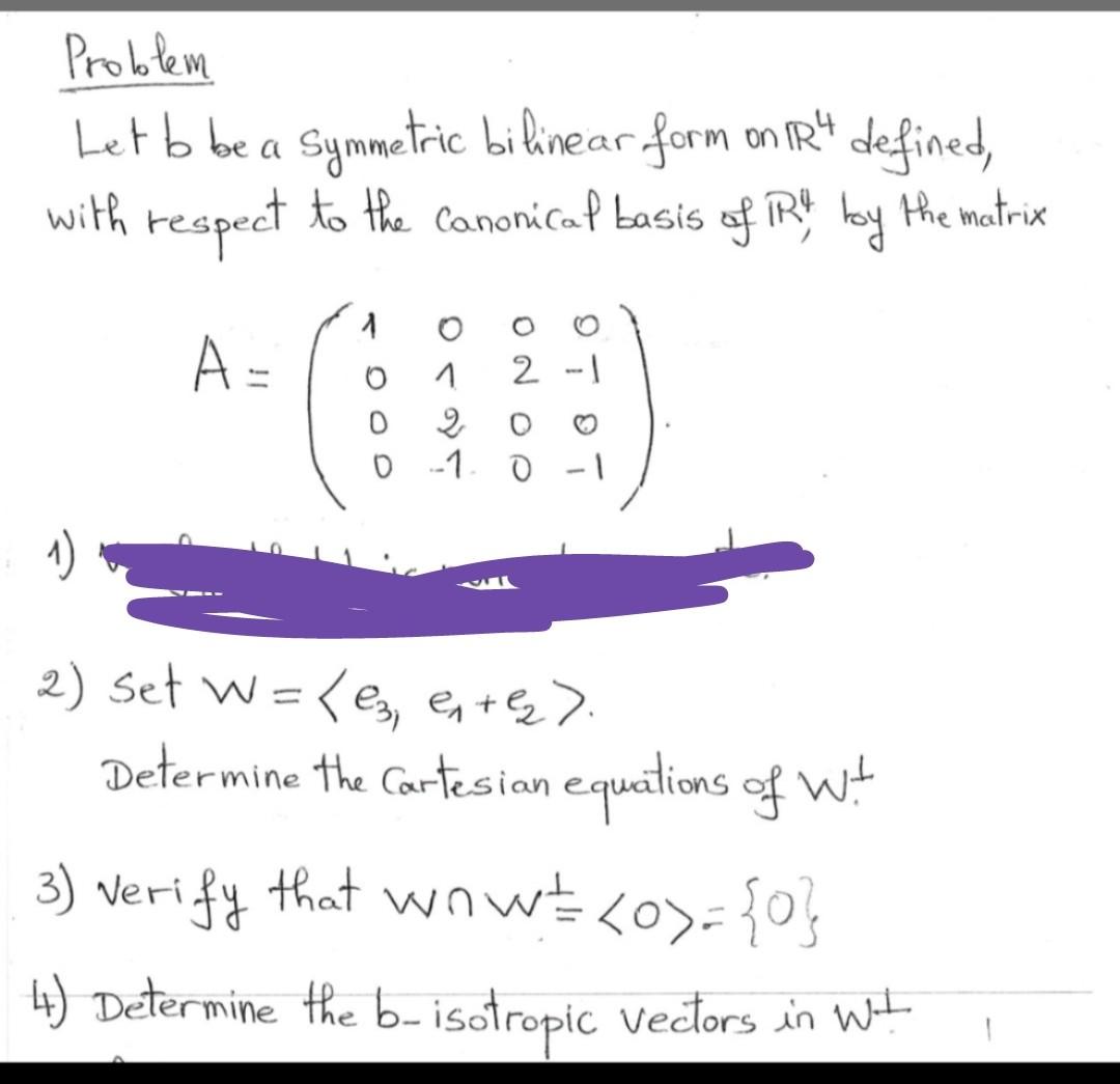 Solved Problem Let b be a Symmetric bilinear form on R4 | Chegg.com