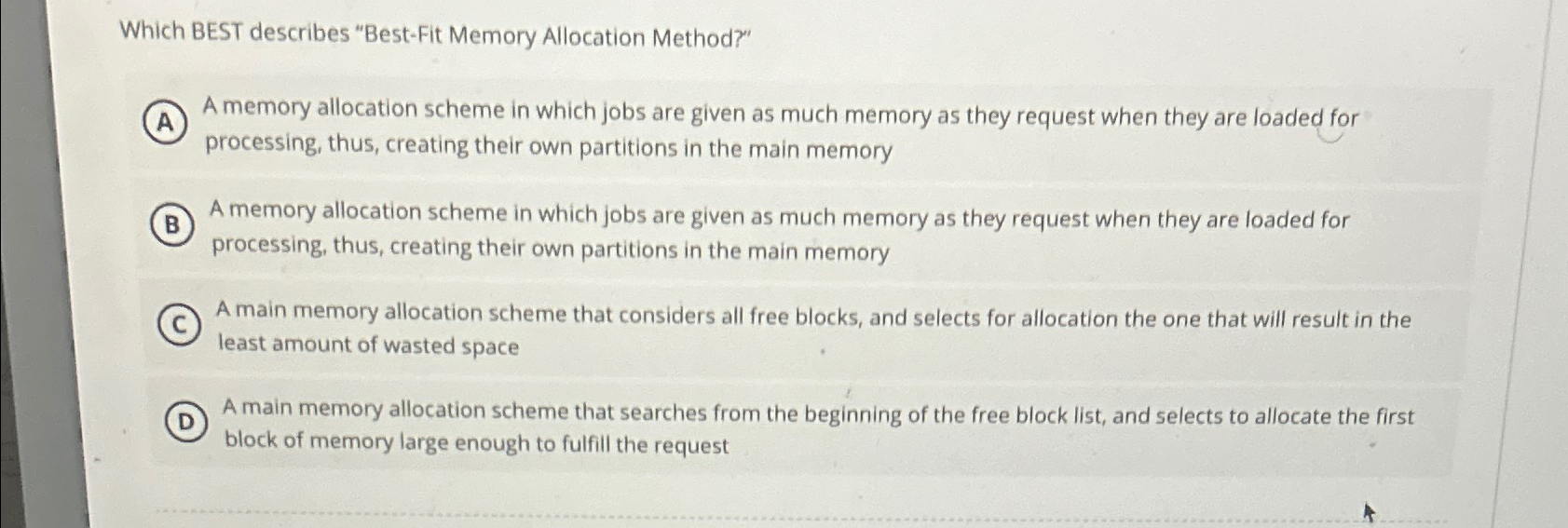 Solved Which BEST describes "Best-Fit Memory Allocation | Chegg.com