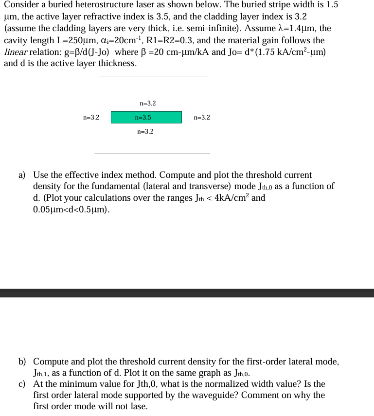 Solved Consider a buried heterostructure laser as shown | Chegg.com