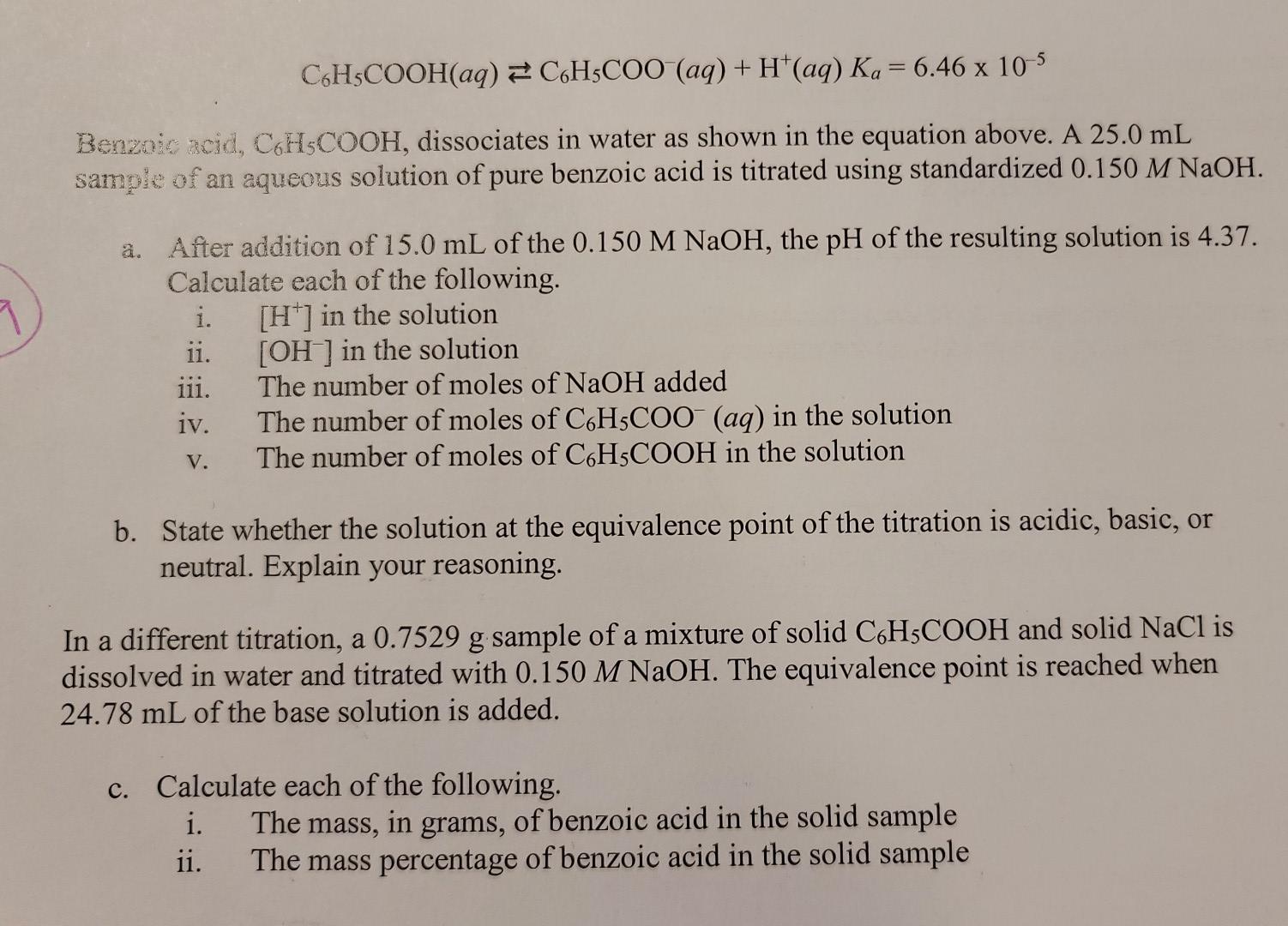 Solved C6H5COOH(aq) 2 C6H5COO (aq) + H+(aq) Ka= 6.46 x 10-5 | Chegg.com