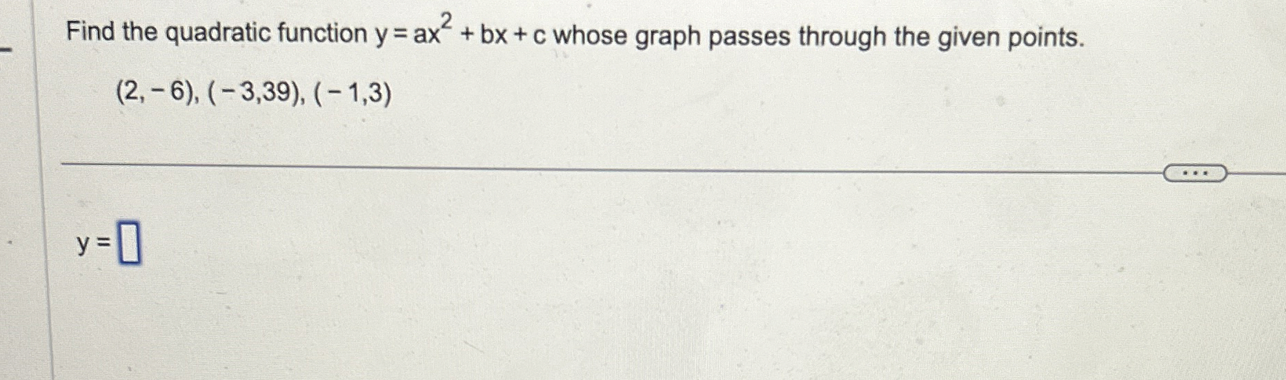 Solved Find the quadratic function y=ax2+bx+c ﻿whose graph | Chegg.com