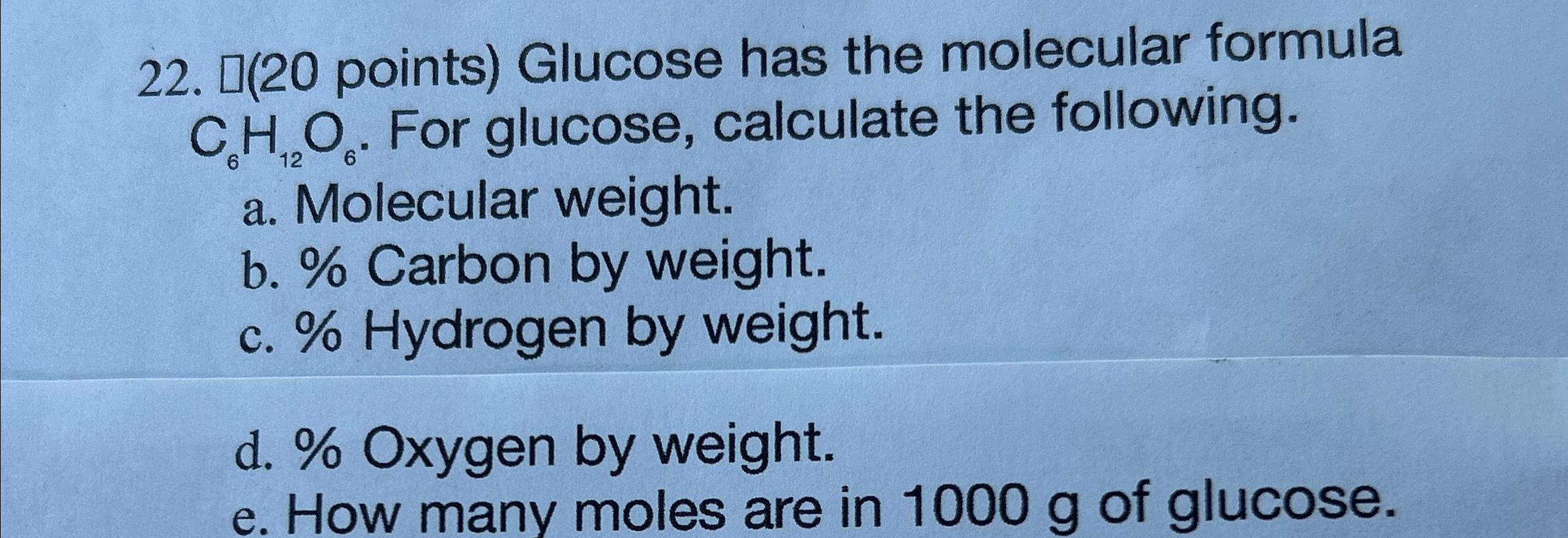Solved (20 ﻿points) ﻿Glucose has the molecular formula | Chegg.com