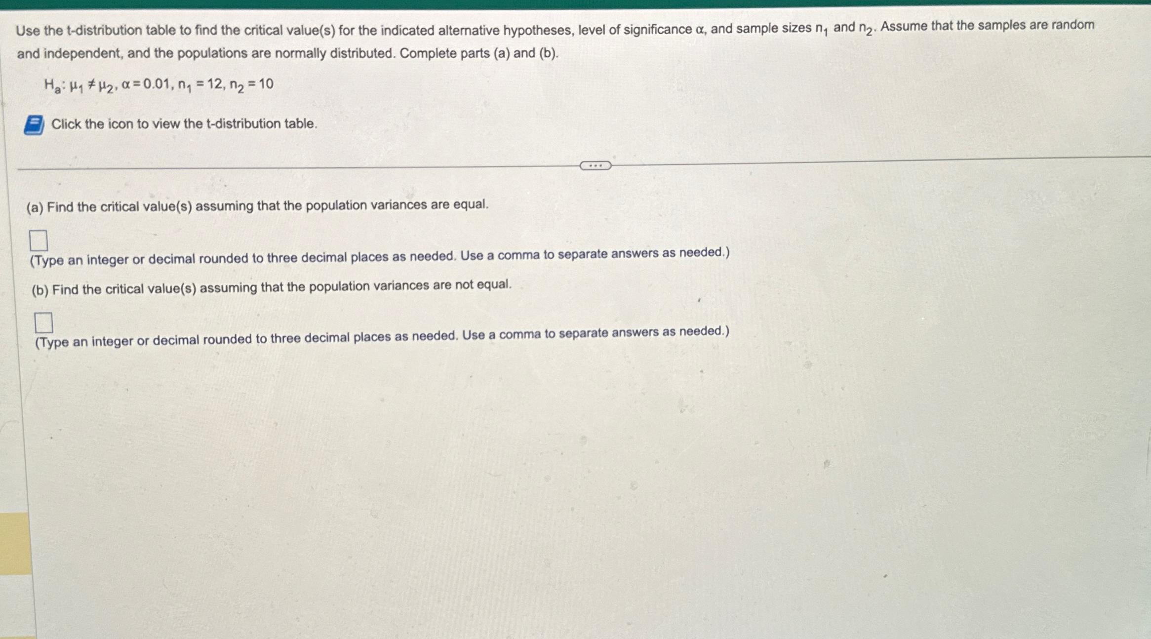 Solved Use the t-distribution table to find the critical | Chegg.com