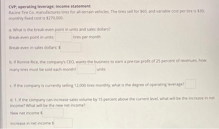 Solved CVP; operating leverage; income statement Racine Tire | Chegg.com
