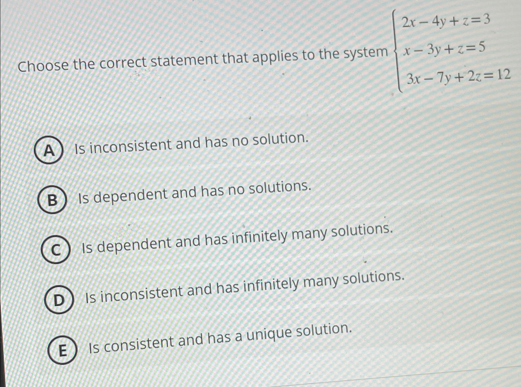 Solved Choose the correct statement that applies to the | Chegg.com
