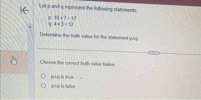Solved Let p and q represent the following statements. p: | Chegg.com