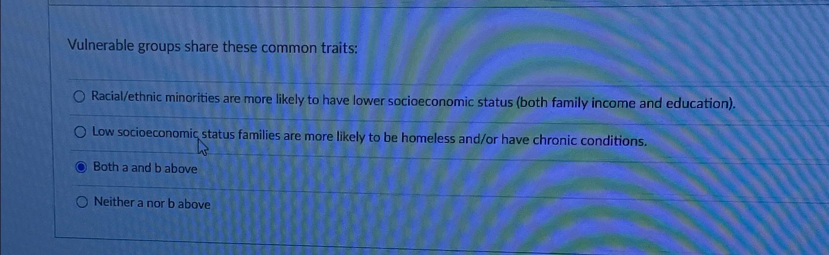 Solved Vulnerable groups share these common | Chegg.com