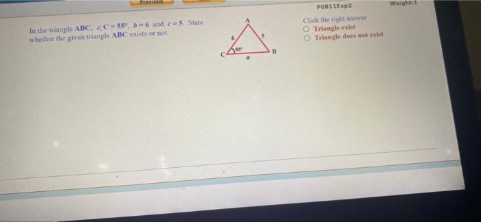 Solved Previous In the triangle ABC, 2C-55°, b=6 and c=5. | Chegg.com