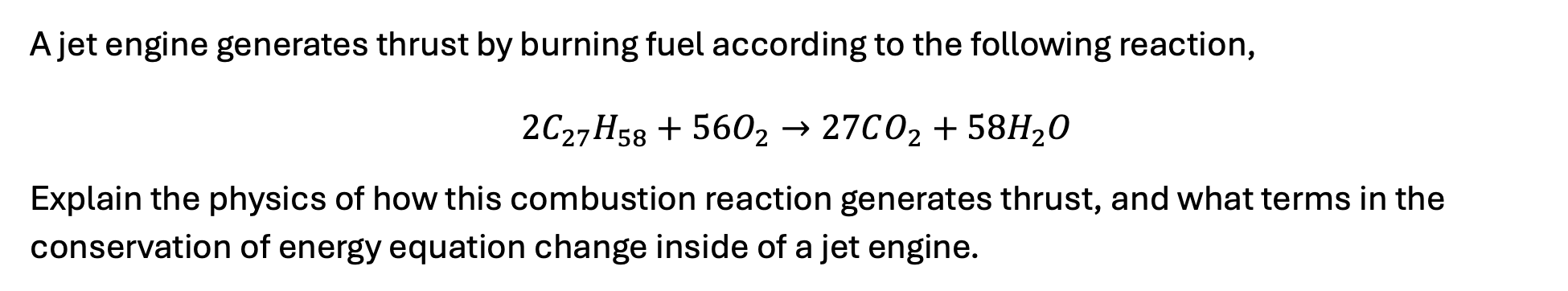 A jet engine generates thrust by ﻿burning fuel | Chegg.com