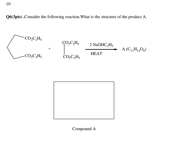 Q6(3pts) .Consider the following reaction.What is the | Chegg.com