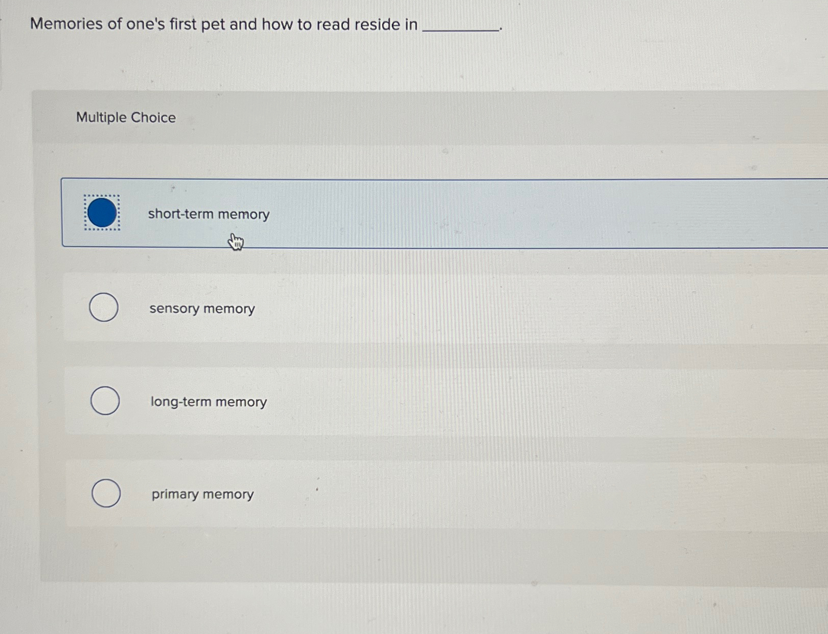 Solved Memories of one's first pet and how to read reside | Chegg.com