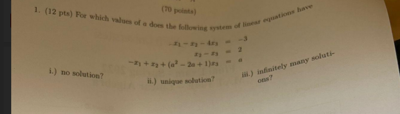 Solved For ehich valurs of a does the following system of | Chegg.com