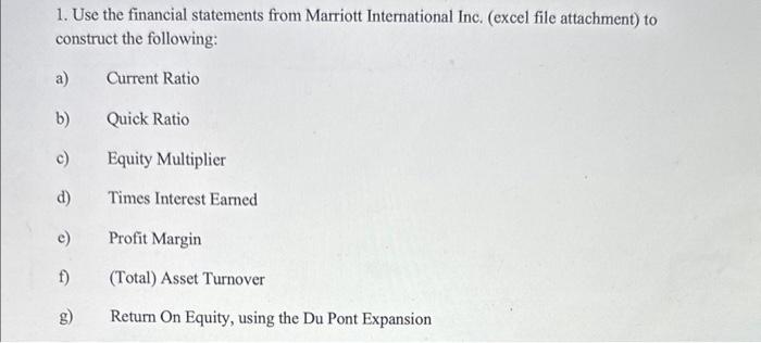 Solved 1. Use the financial statements from Marriott | Chegg.com