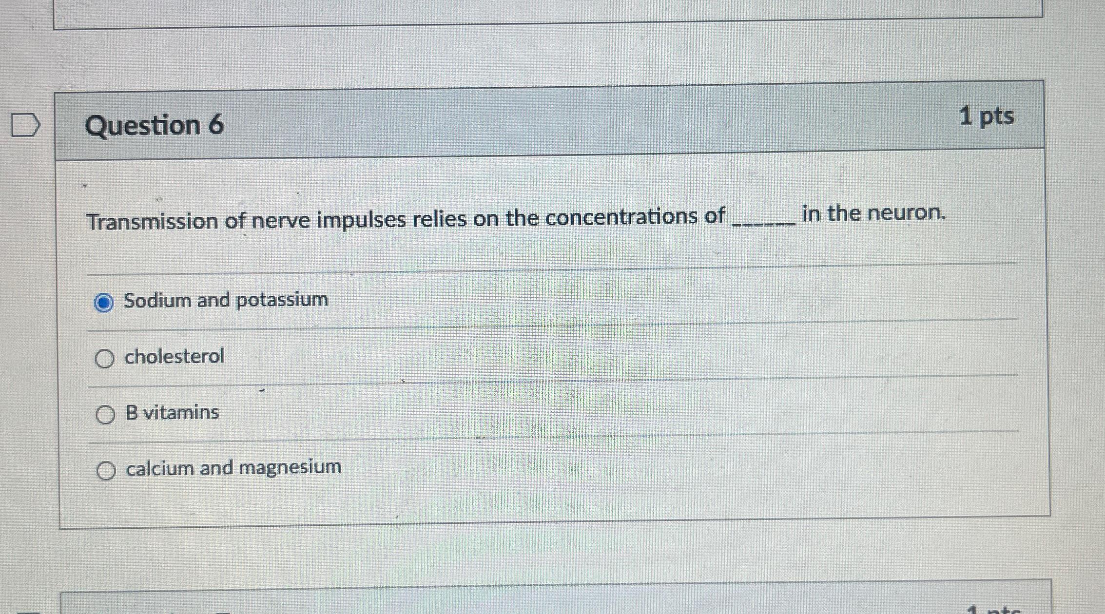 Solved Question 61ptsTransmission of nerve impulses relies | Chegg.com