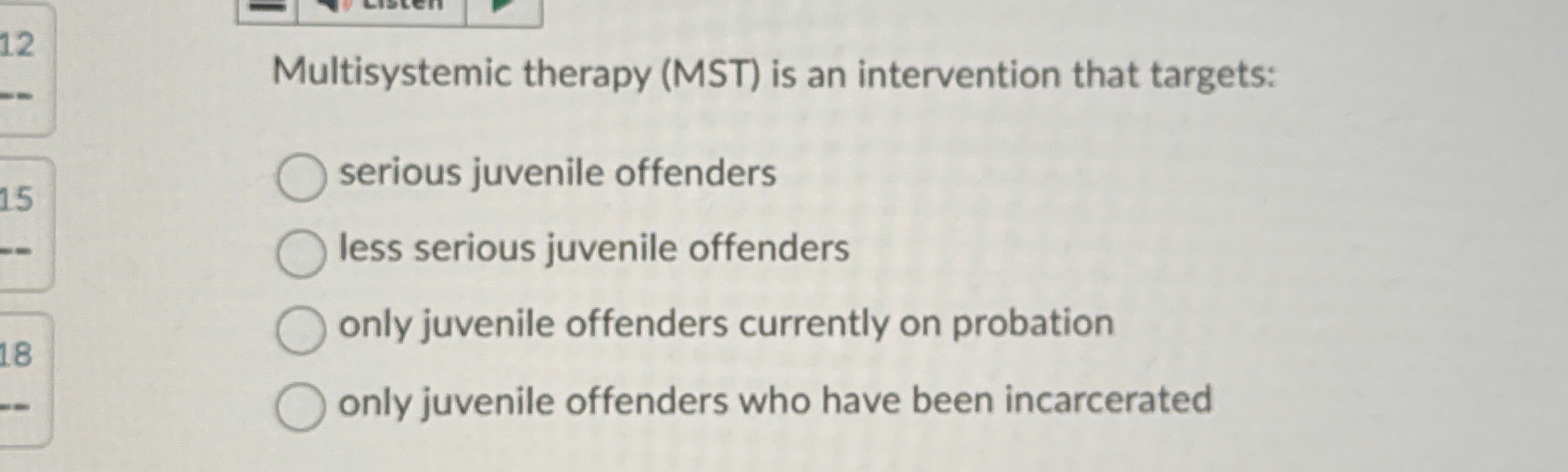 Solved Multisystemic therapy (MST) ﻿is an intervention that | Chegg.com