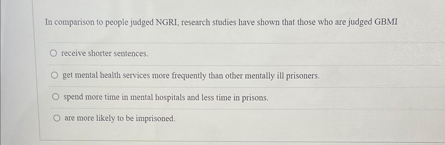 Solved In comparison to people judged NGRI, research studies | Chegg.com