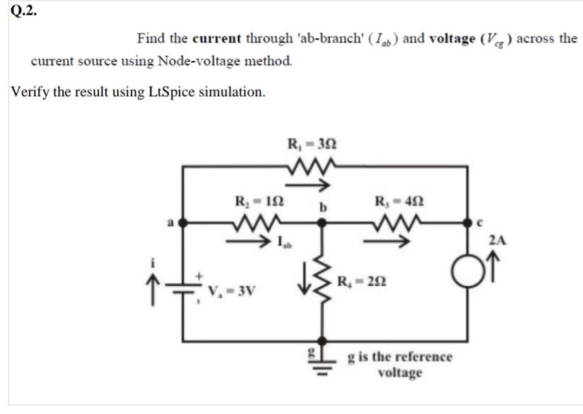 Solved Q.2. Find the current through 'ab-branch' (1 ab) and | Chegg.com
