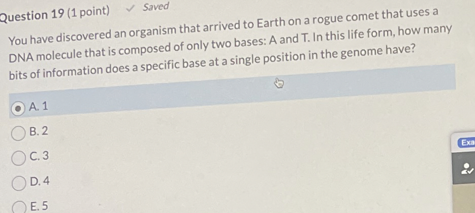 Solved Question 19 (1 ﻿point) ﻿SavedYou have discovered an | Chegg.com