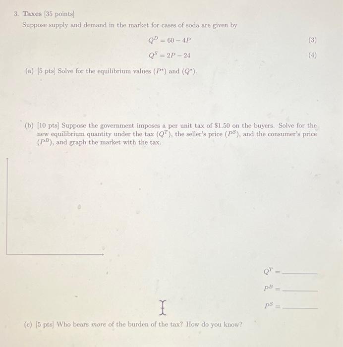 Solved 2. Market Equilibrium [ 25 points] Consider the | Chegg.com