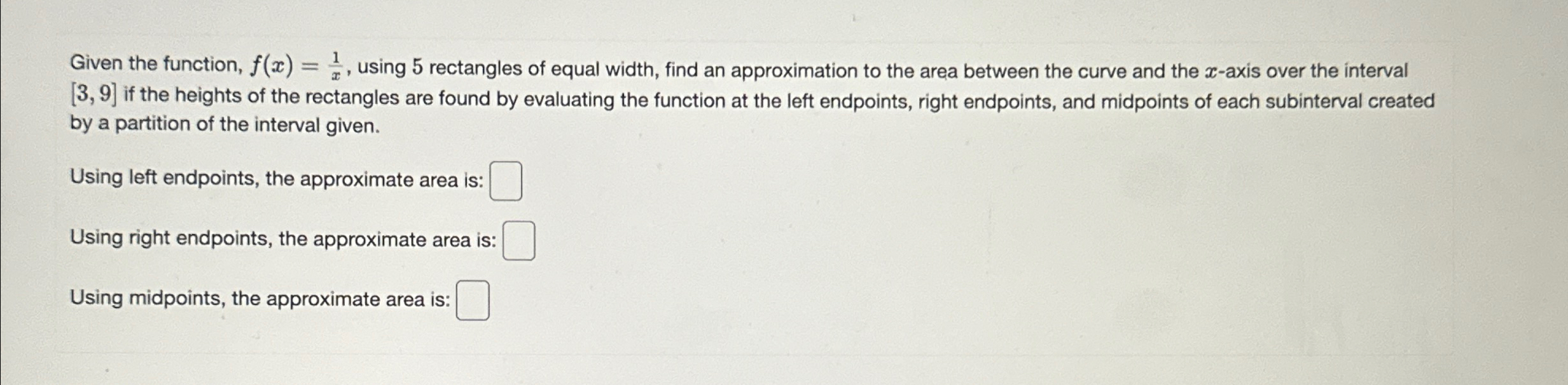 Solved Given the function, f(x)=1x, ﻿using 5 ﻿rectangles of | Chegg.com