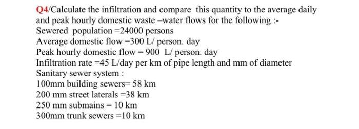 Solved Q4/Calculate the infiltration and compare this | Chegg.com