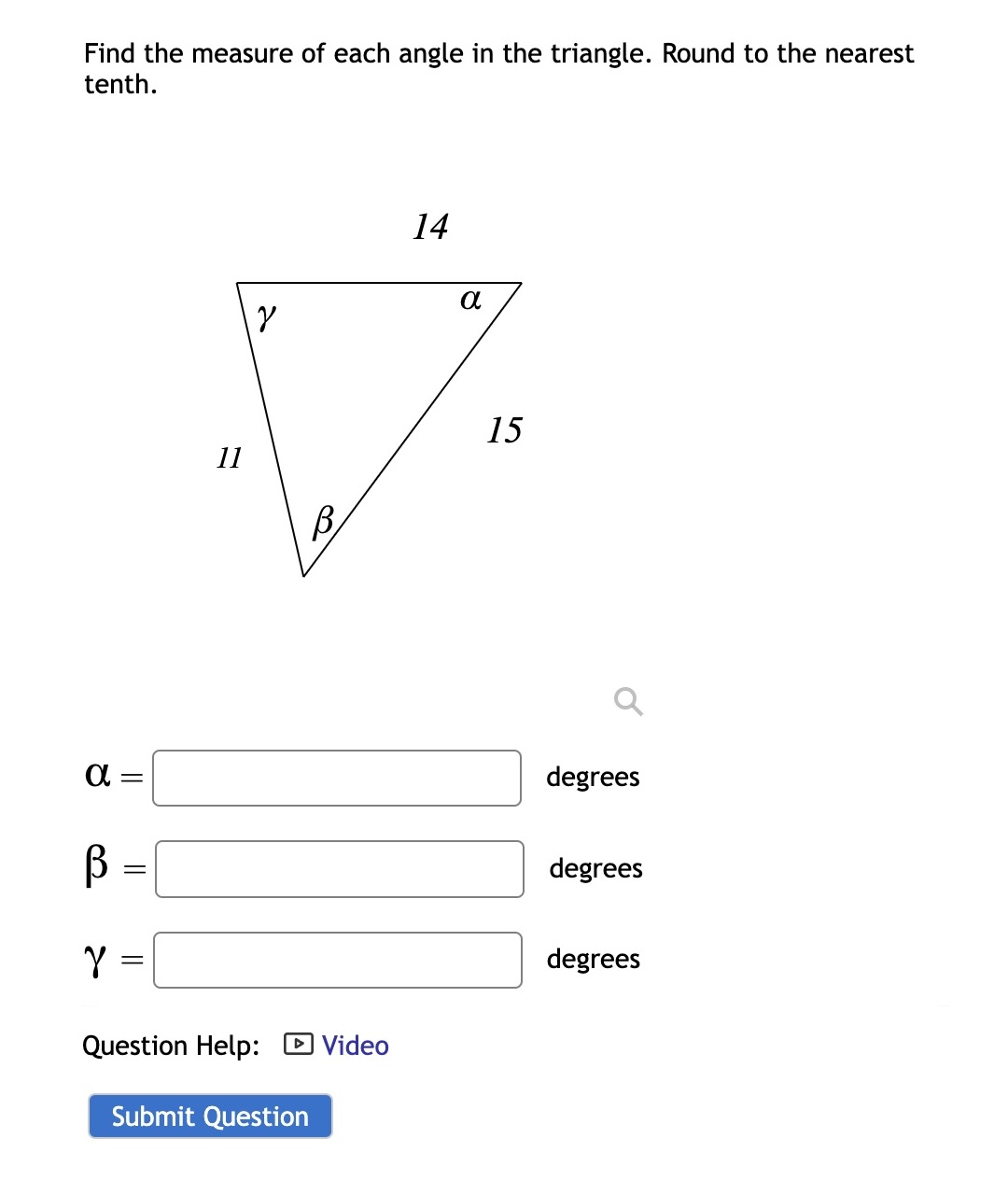 Solved Find the measure of each angle in the triangle. Round | Chegg.com