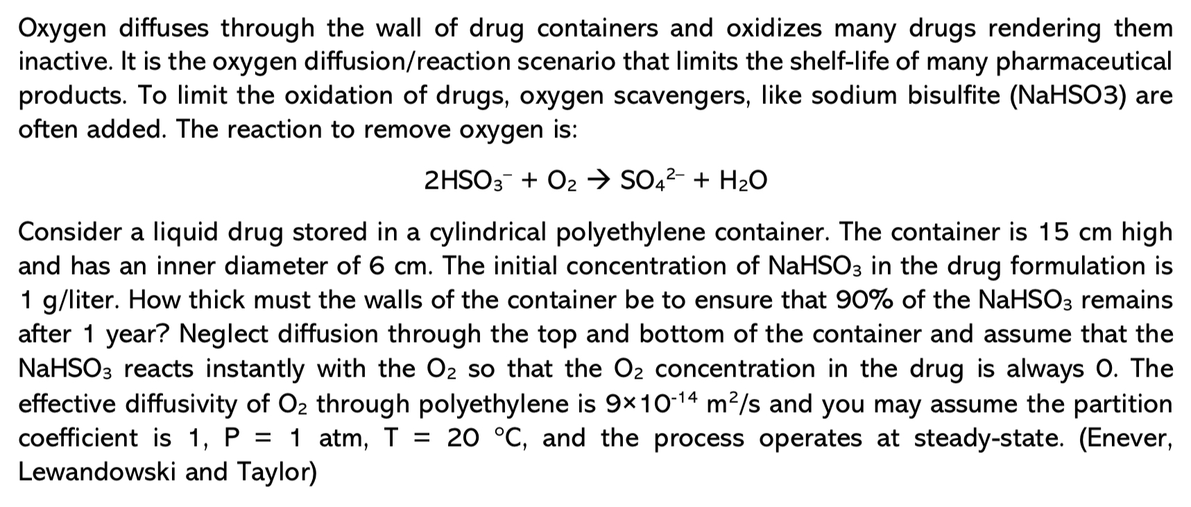 Solved Oxygen diffuses through the wall of drug containers | Chegg.com