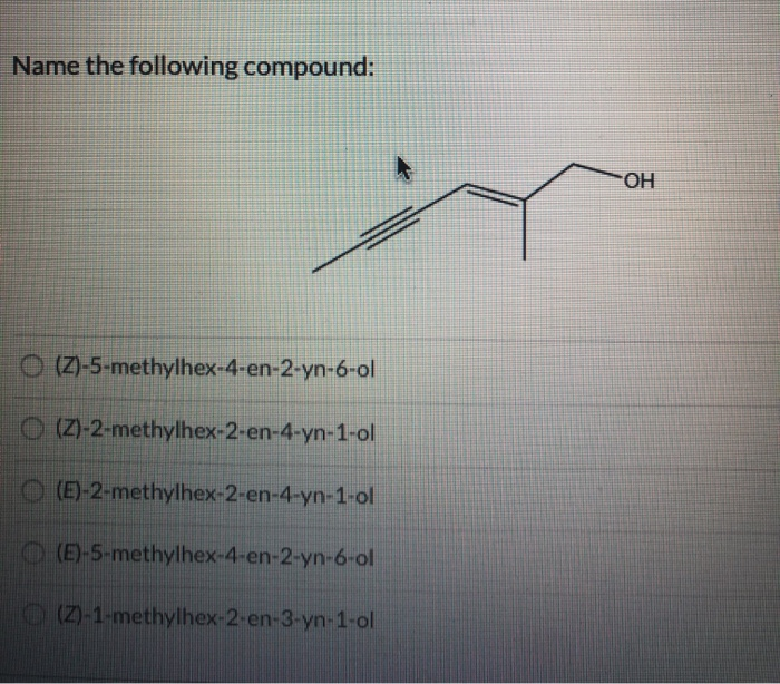 Solved Name the following compound: OH O | Chegg.com