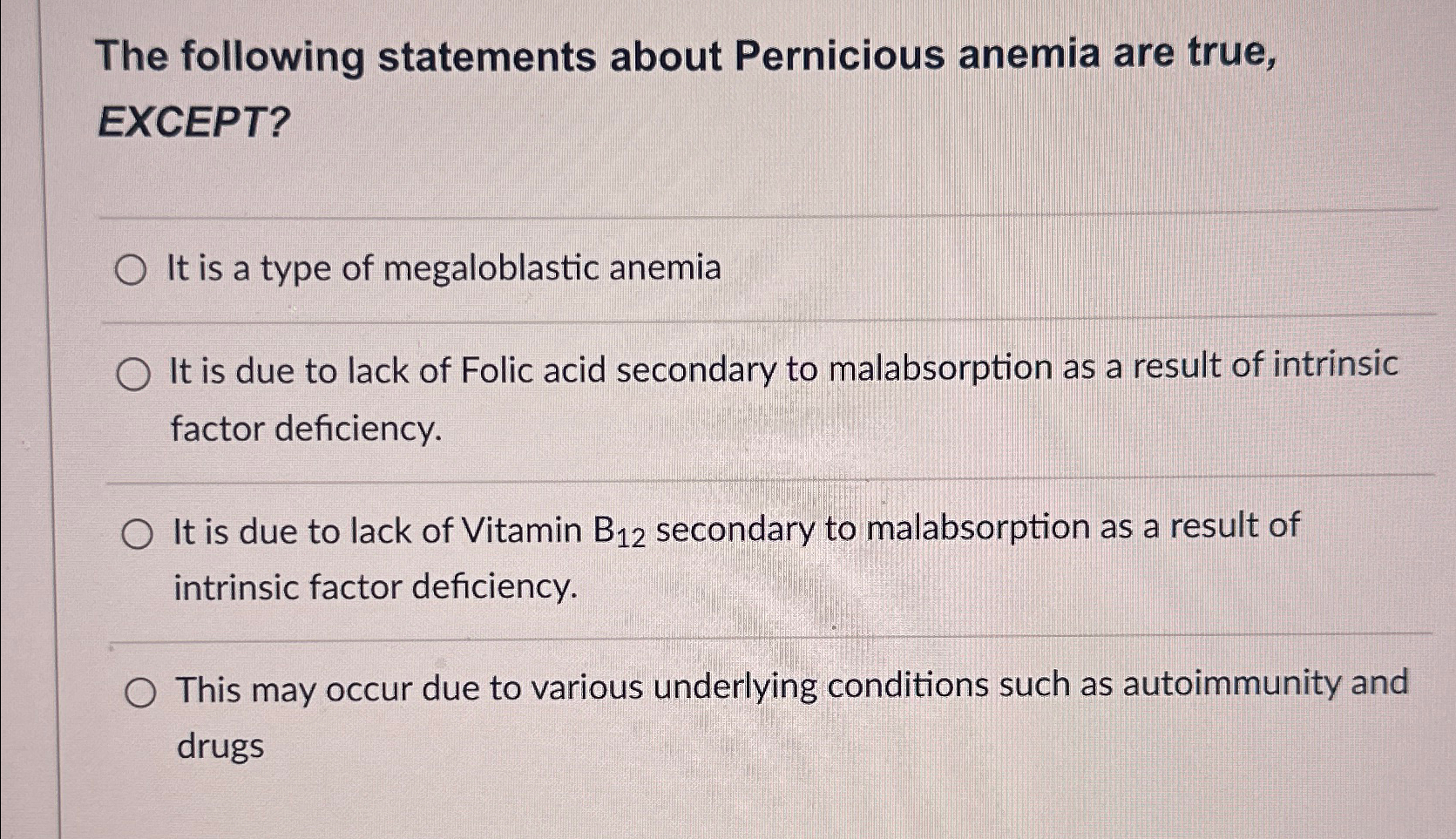 Solved The following statements about Pernicious anemia are | Chegg.com