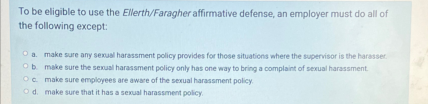 Solved To be eligible to use the Ellerth/Faragher | Chegg.com