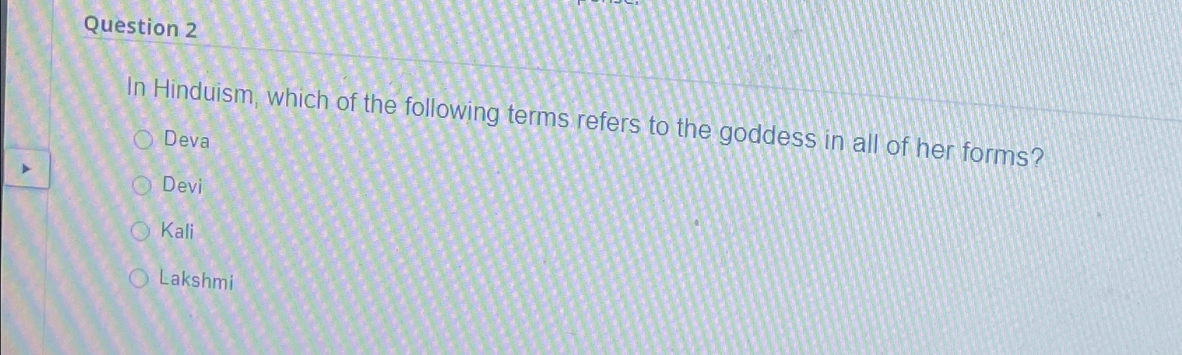 Solved Question 2In Hinduism, which of the following terms | Chegg.com