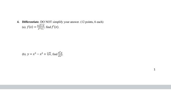 Solved 4. Differentiate. DO NOT simplify your answer. (12 | Chegg.com