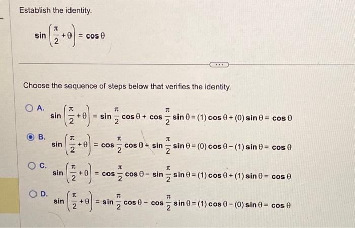 Solved Establish the identity. sin(2π+θ)=cosθ Choose the | Chegg.com
