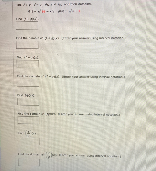 Solved Find f+g, f-9. fg, and flg and their domains. f(x) - | Chegg.com