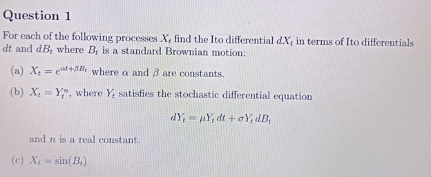 Solved Question 1For each of the following processes xt | Chegg.com