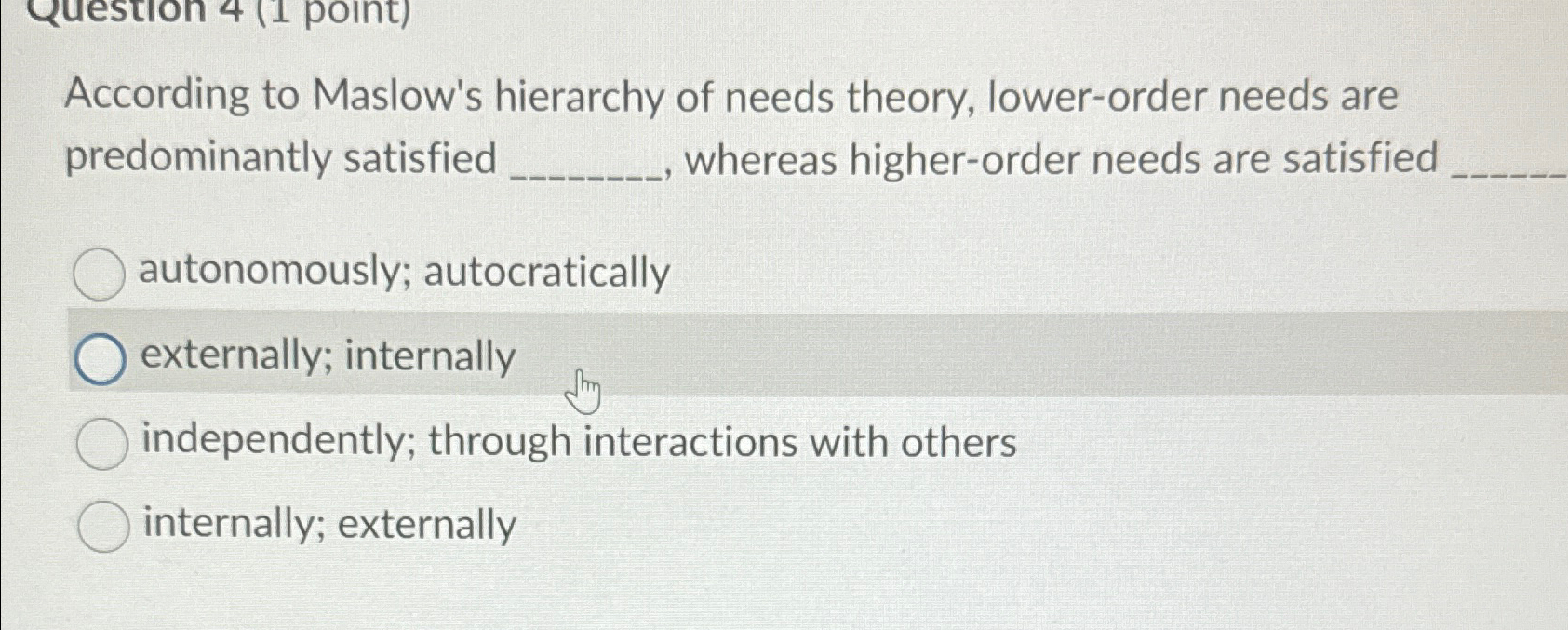 Solved According to Maslow's hierarchy of needs theory, | Chegg.com
