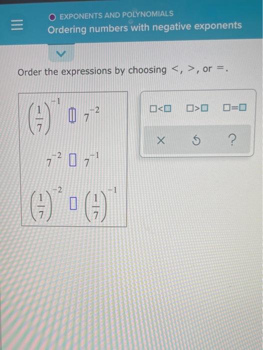 Solved O EXPONENTS AND POLYNOMIALS Ordering numbers with | Chegg.com