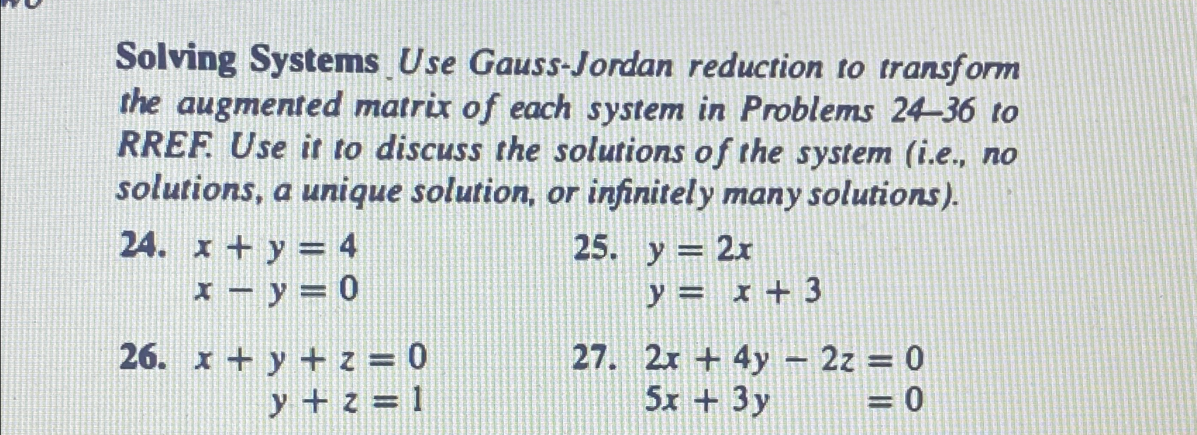 Solved 26 ﻿pleaseSolving Systems Use Gauss-Jordan reduction | Chegg.com