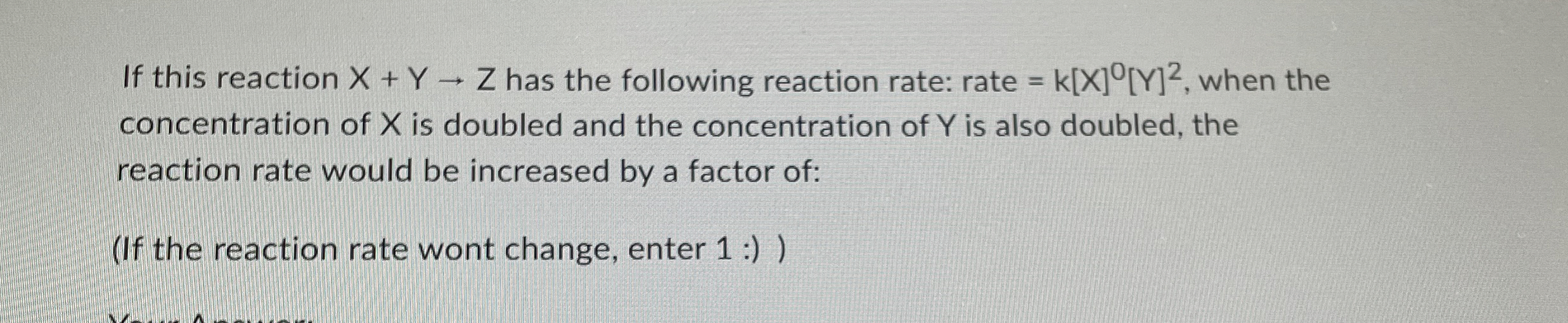 Solved If this reaction x+Y→Z ﻿has the following reaction | Chegg.com