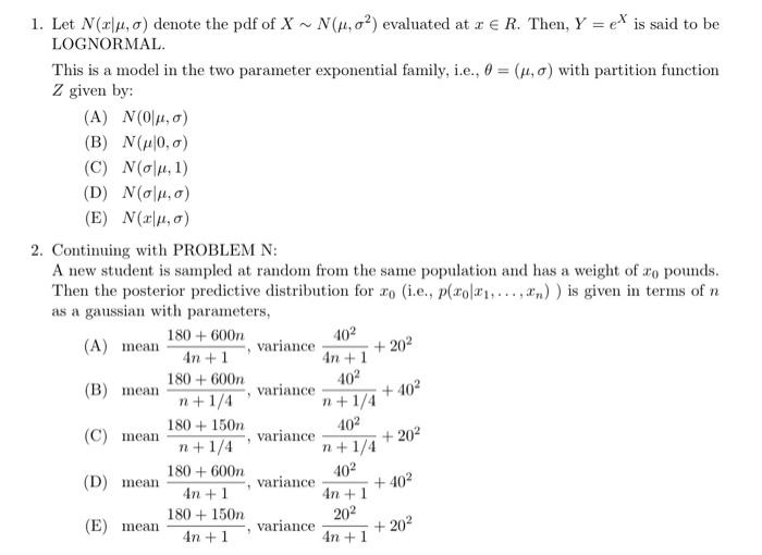 Solved 1. Let N(x∣μ,σ) denote the pdf of X∼N(μ,σ2) evaluated | Chegg.com