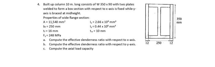 Solved 4. Built up column 10 m. long consists of W 350 x 90 | Chegg.com