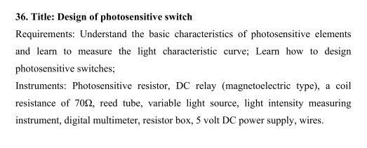 Solved 36. Title: Design of photosensitive switch | Chegg.com
